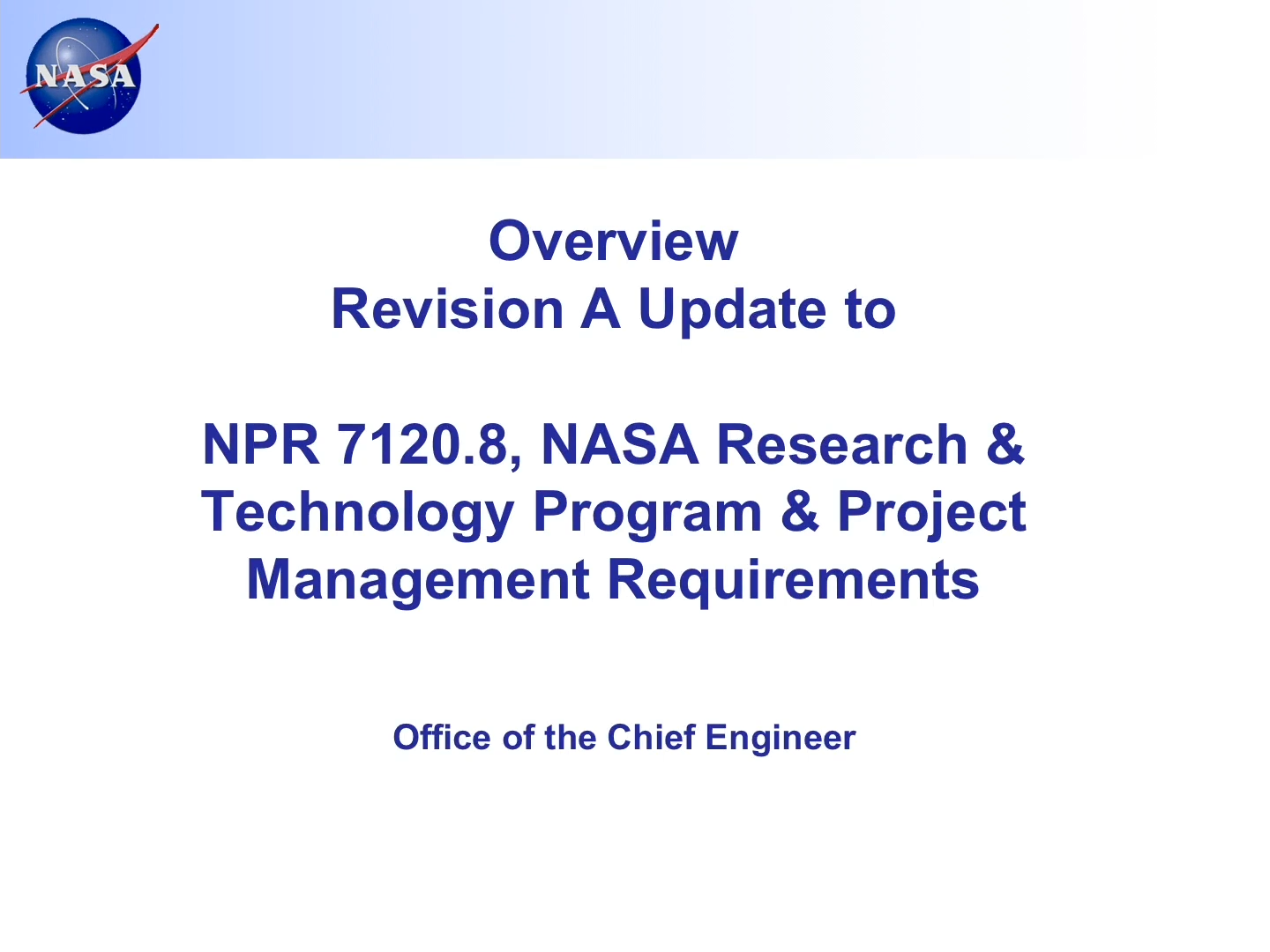 NPR 7120.8 Revision A, NASA Research and Technology Program and Project Management Requirements